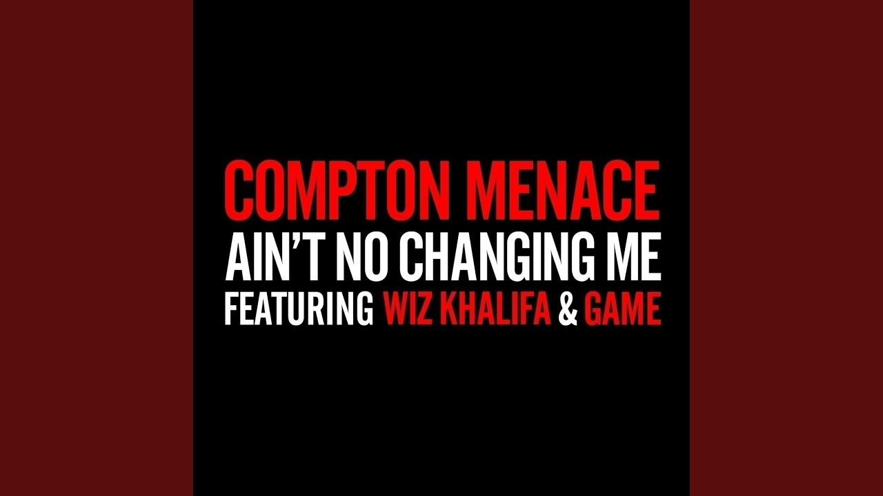 Ain't No Changing Me (feat. Wiz Khalifa) - YouTube