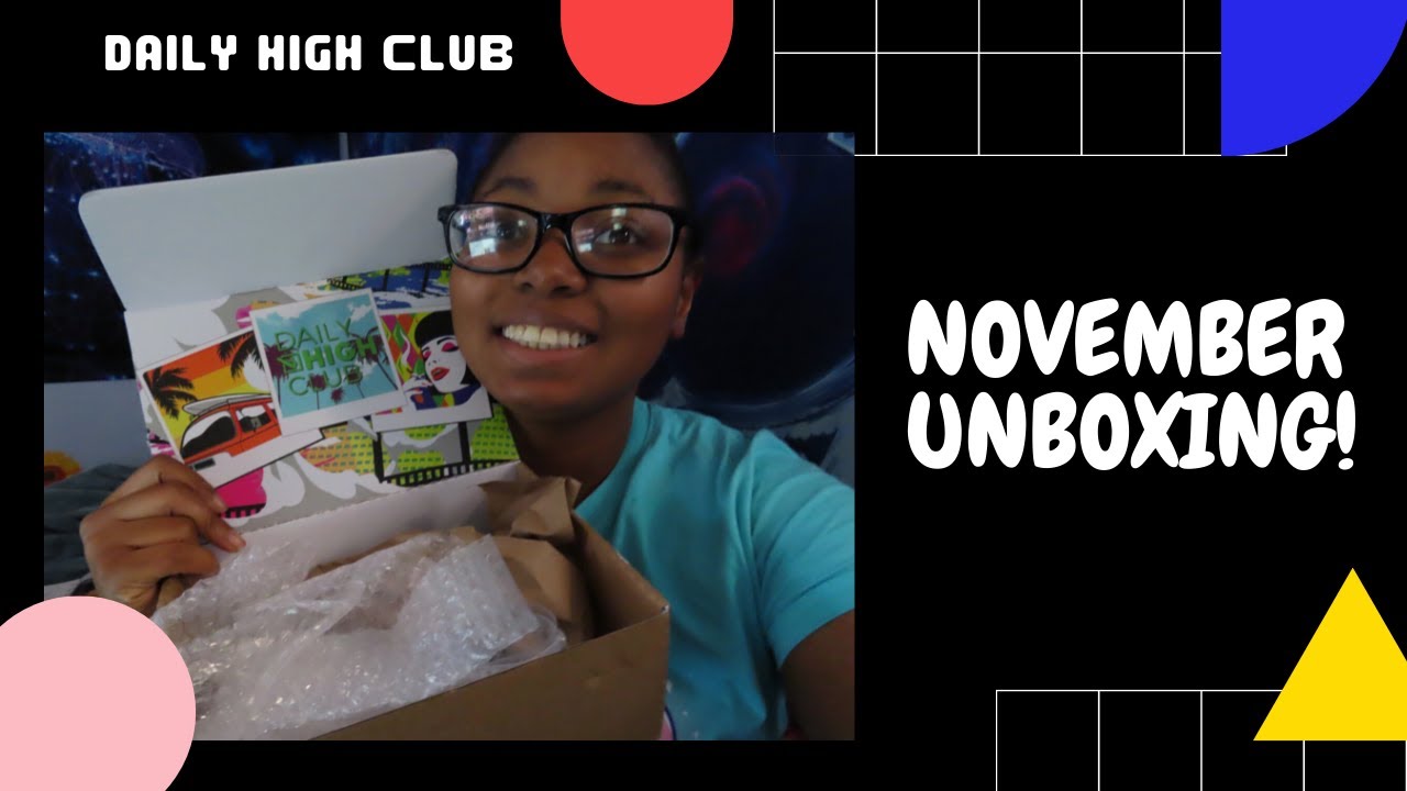 DAILY HIGH CLUB November 2021 Unboxing!!!!!! - YouTube