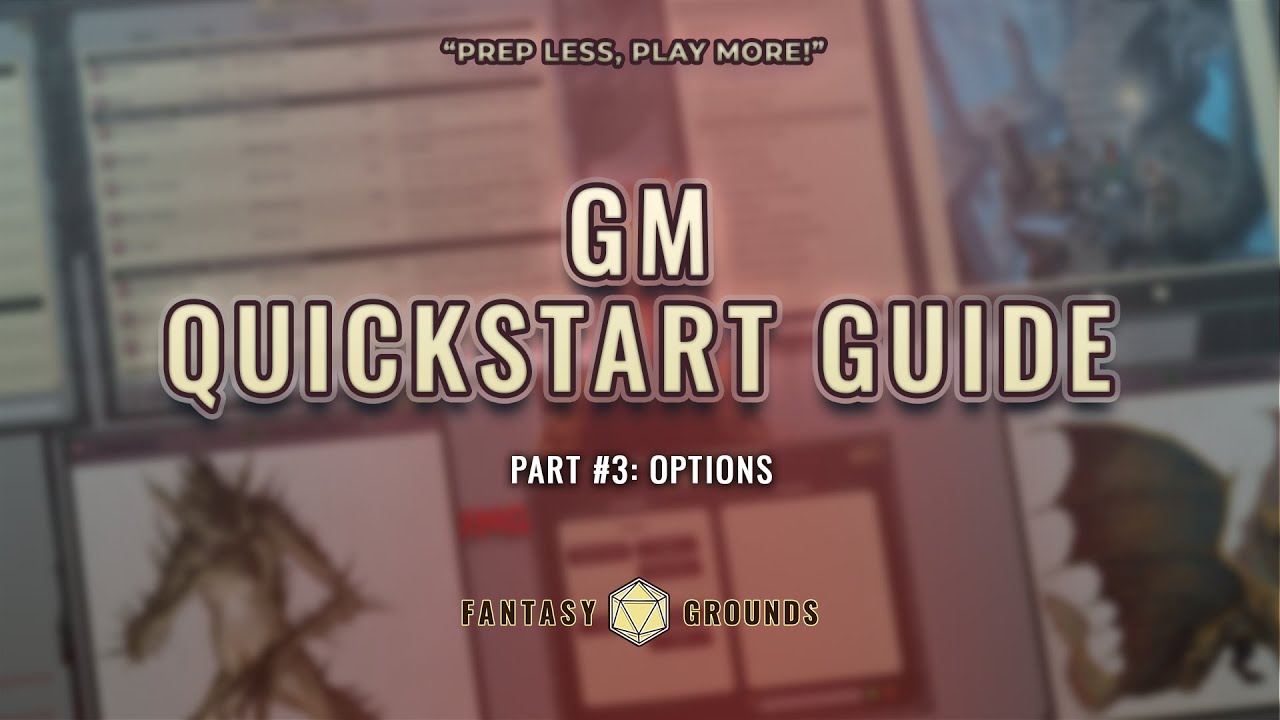 How to Setup the Options for GMs in Fantasy Grounds Part #2 | Fantasy Grounds QuickStart Guides ...