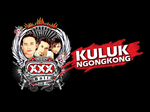 KULUK NGONGKONG - XXXBALI  (Official Lyric Video)