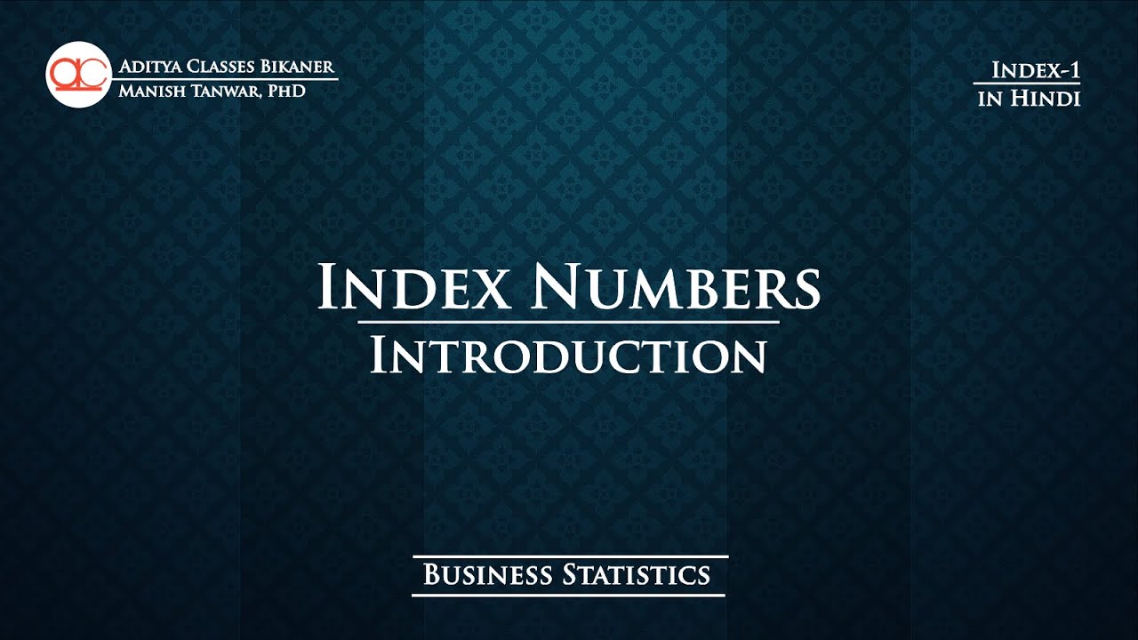 Index-1: Introduction to Index Numbers (in Hindi) - YouTube