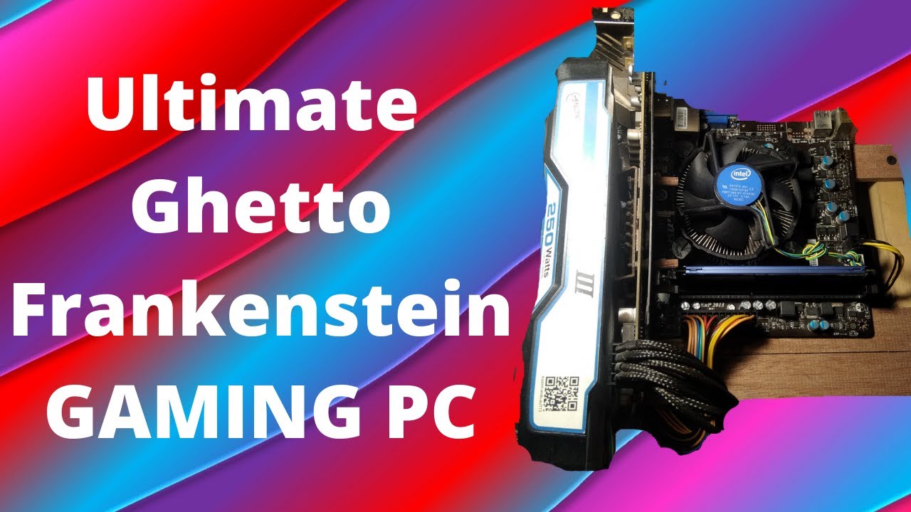 Ultimate Ghetto Frankenstein GAMING PC - YouTube