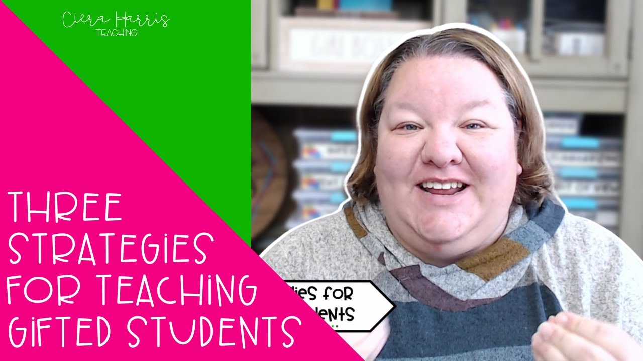 Strategies for Teaching Gifted Student | Ciera Harris Teaching - YouTube