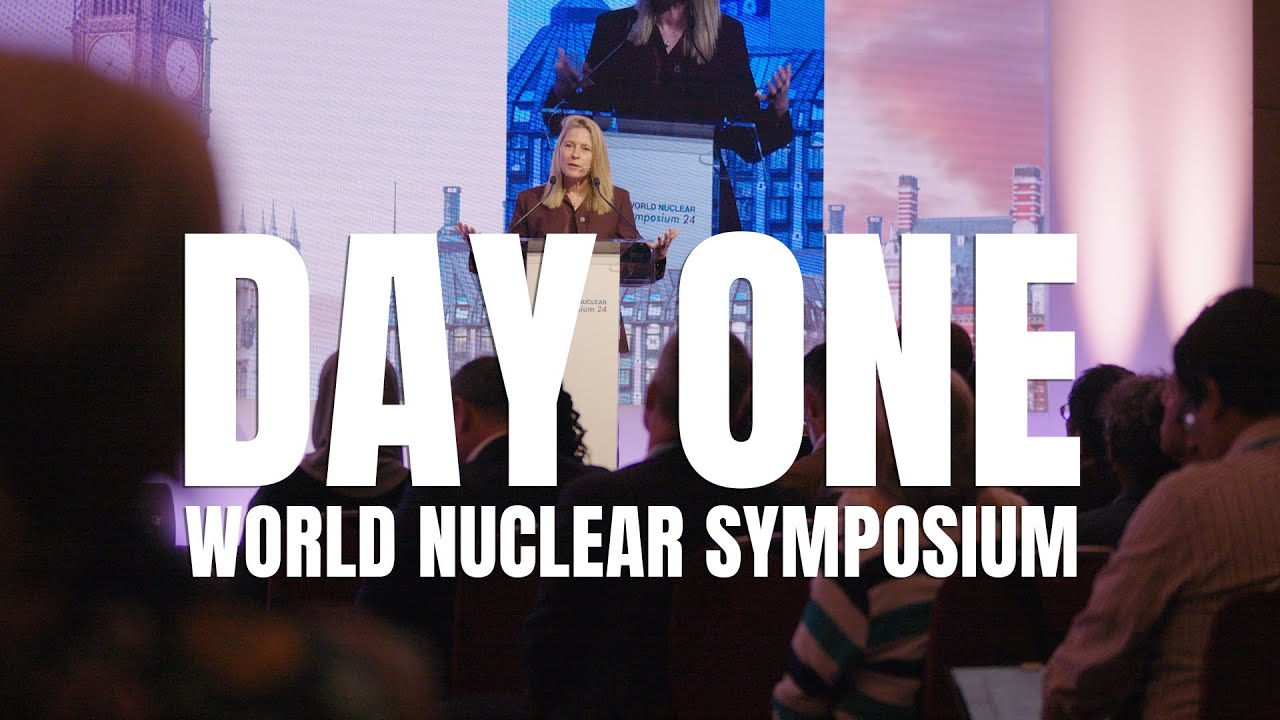 Day 1 of the World Nuclear Symposium 2024 - YouTube