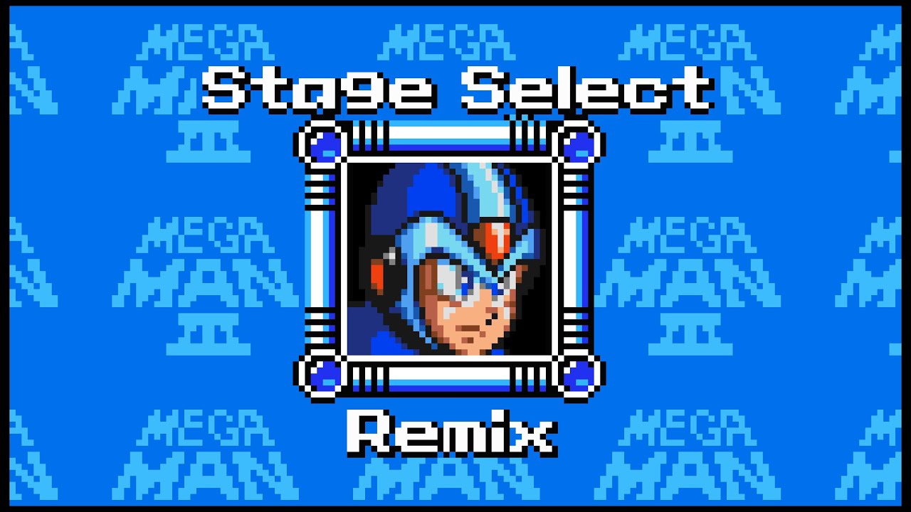 Stage Select - Mega Man 3 (MMX Remix) - YouTube