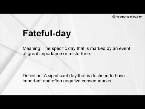 Fateful-day Meaning - YouTube