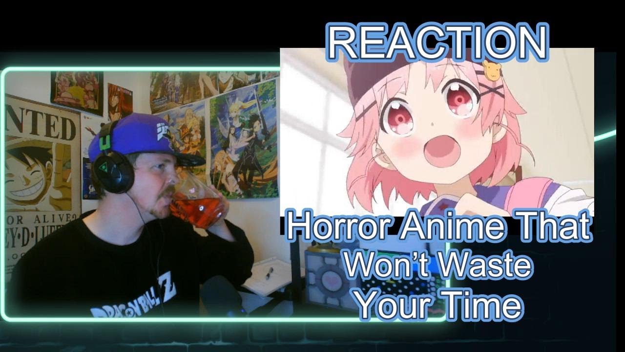 Horror Anime That Won’t Waste Your Time REACTION - YouTube