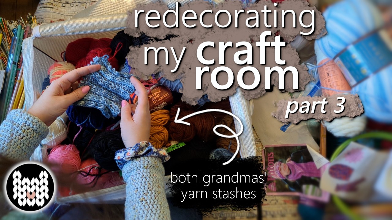Redecorating my Craft Space Part 3, Grandma's Yarn Stash - Organizing ...