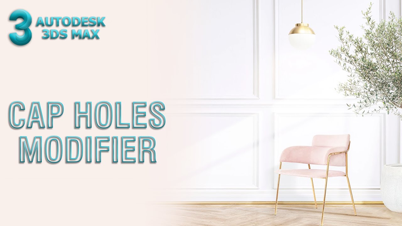 Cap Holes Modifier 3ds Max Tutorial Youtube