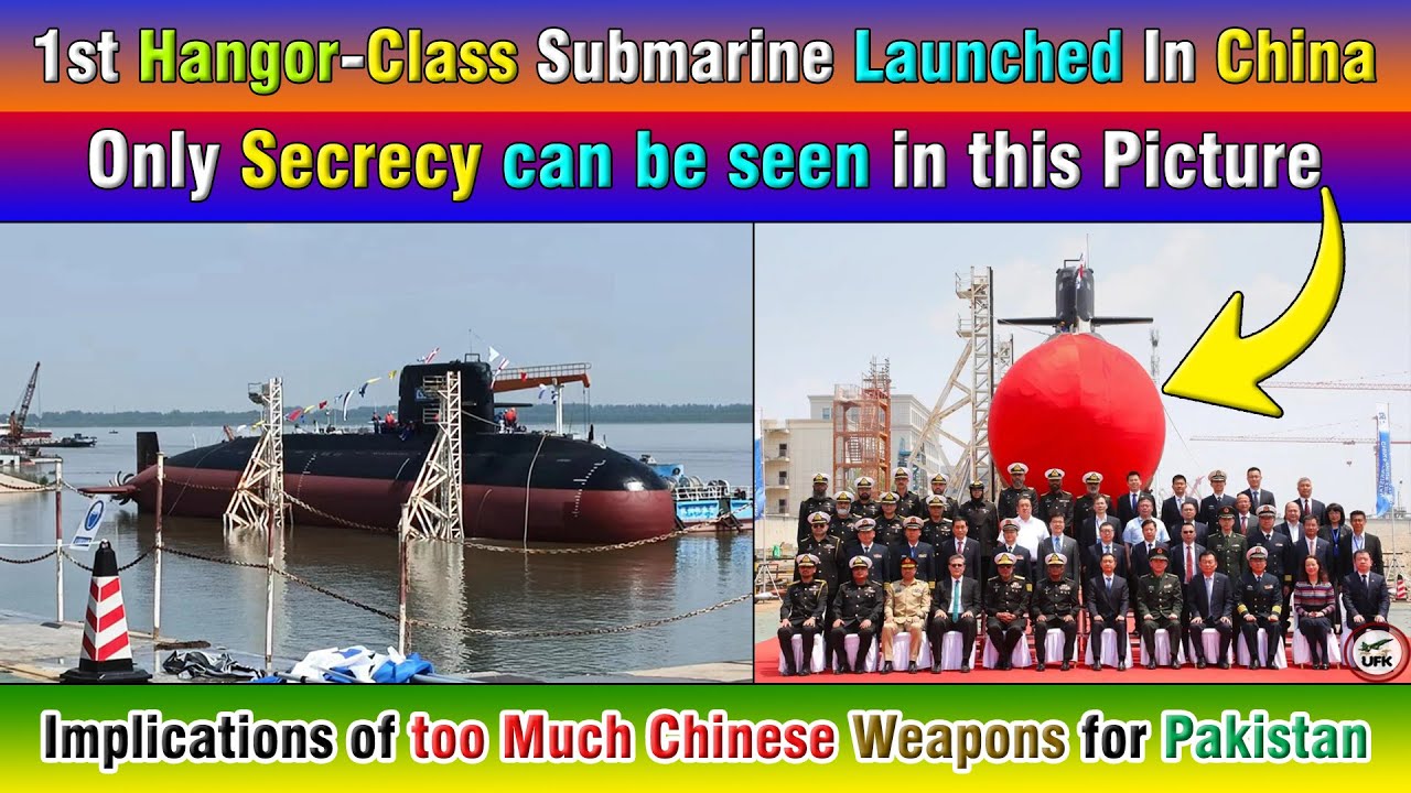 1st Hangor-Class Submarine Launched In China. Only Secrecy can be seen ...