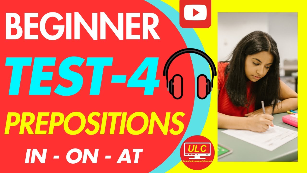 Prepositions (in, on, at) Test 4 - Beginner Level With Answers & Audio ...