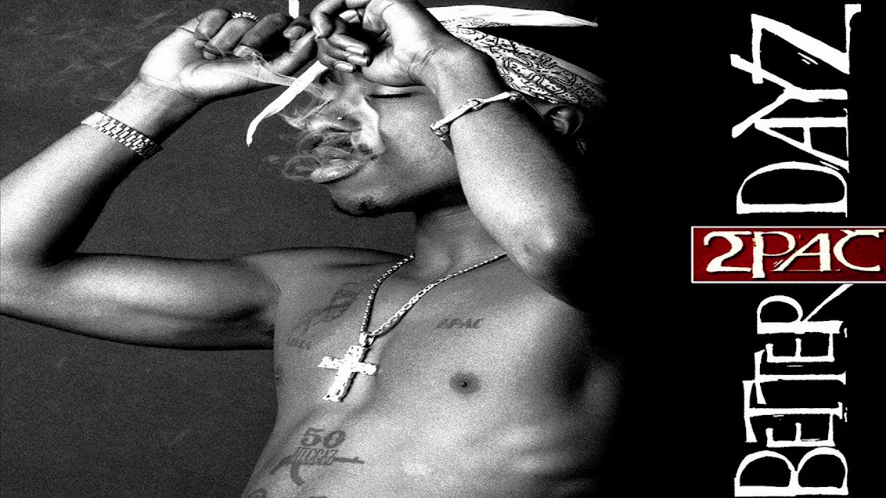 2pac Better Dayz Album Cover
