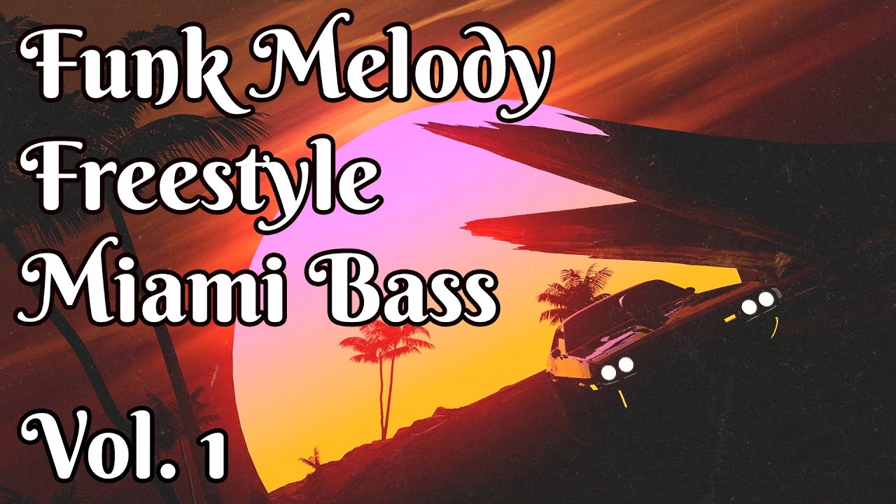 SET FUNK MELODY, FREESTYLE, MIAMI BASS ANOS 80 & 90 VOL. 1 - YouTube