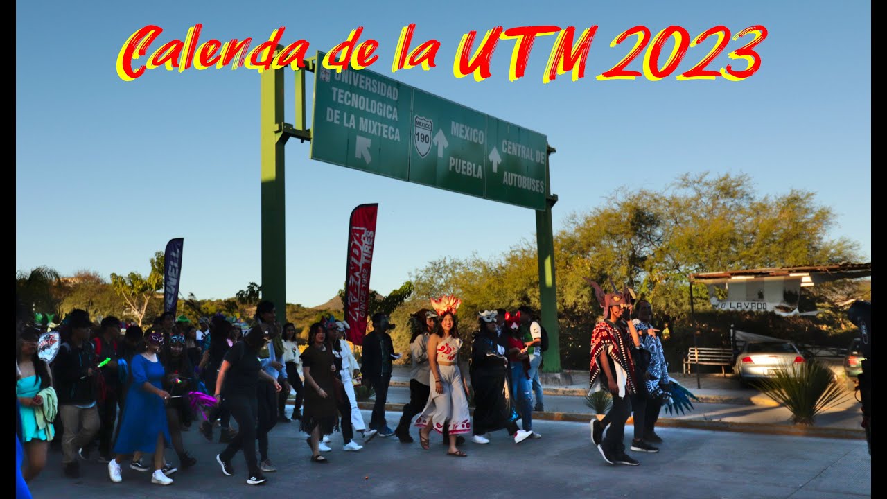 Calenda de la Universidad UTM en Huajuapan 2023 - YouTube