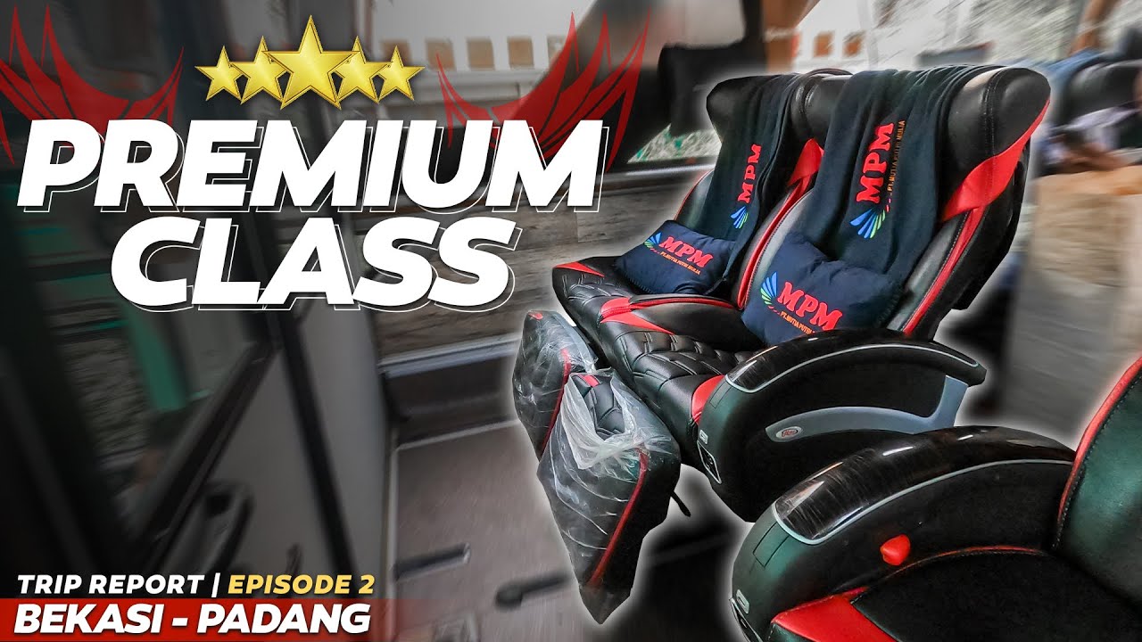 Eps.2 | TAMPIL BEDA‼️ KASTA TERTINGGI BUS MPM‼️😍 - Trip Report MPM ...