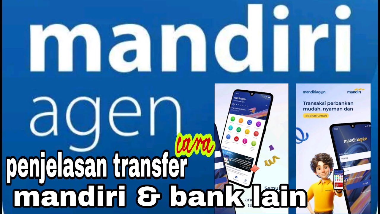 Cara Transfer menggunakan MANDIRI agen, ke mandiri & bank lain sekalian ...
