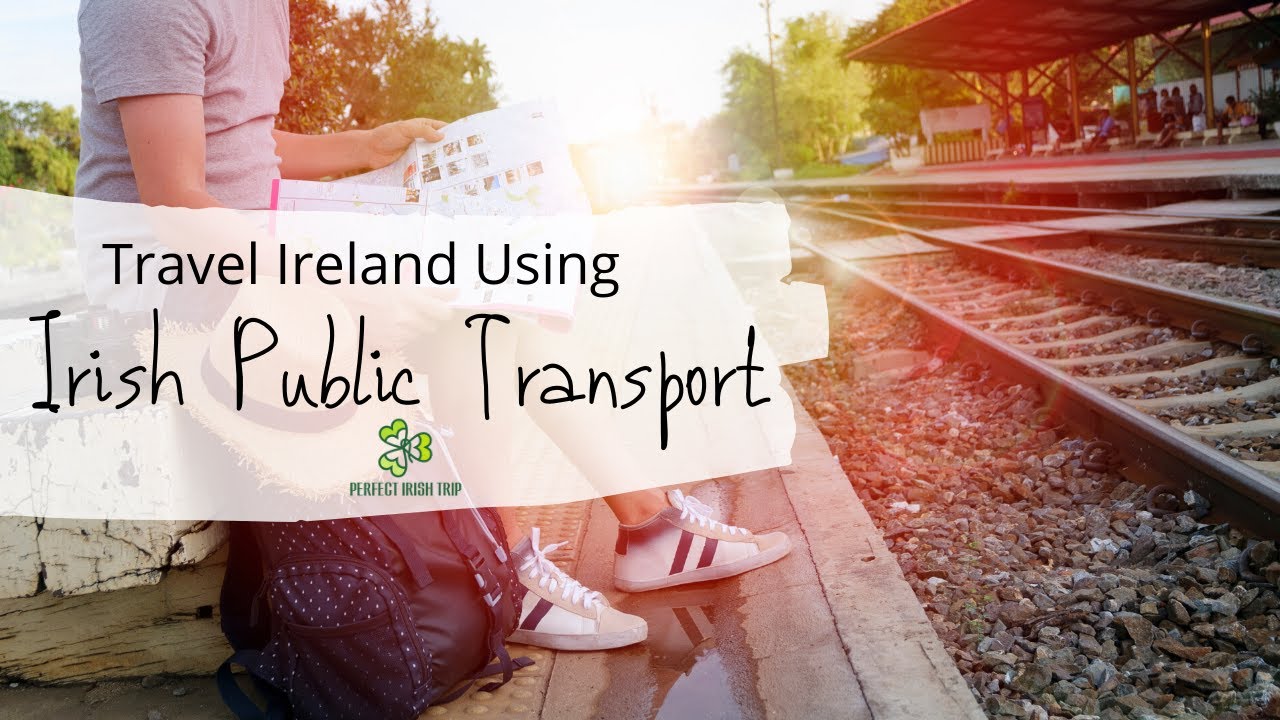 Travel Ireland Using Irish Public Transport - YouTube