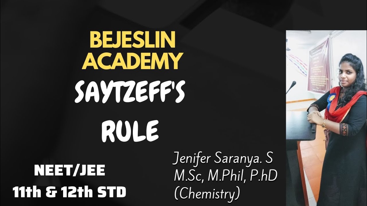 Saytzeff's rule/12th organic chemistry/NEET/JEE 🧪⚗️ - YouTube