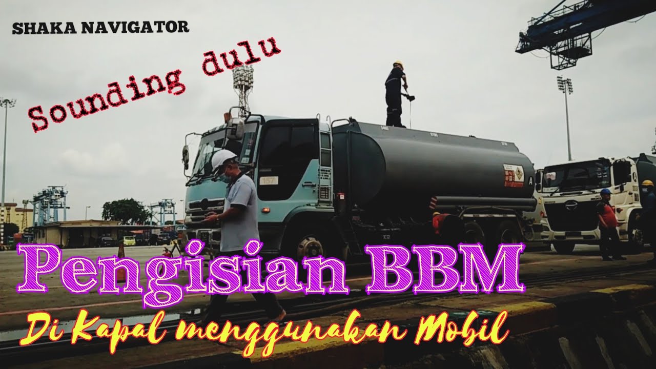 PROSES PENGISIAN BBM KAPAL | ISI SOLAR DI KAPAL - YouTube