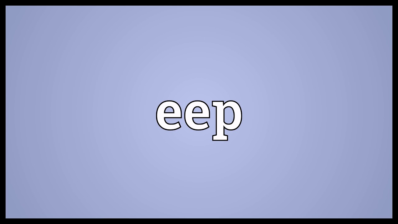 Eep Meaning | Wordogram - YouTube