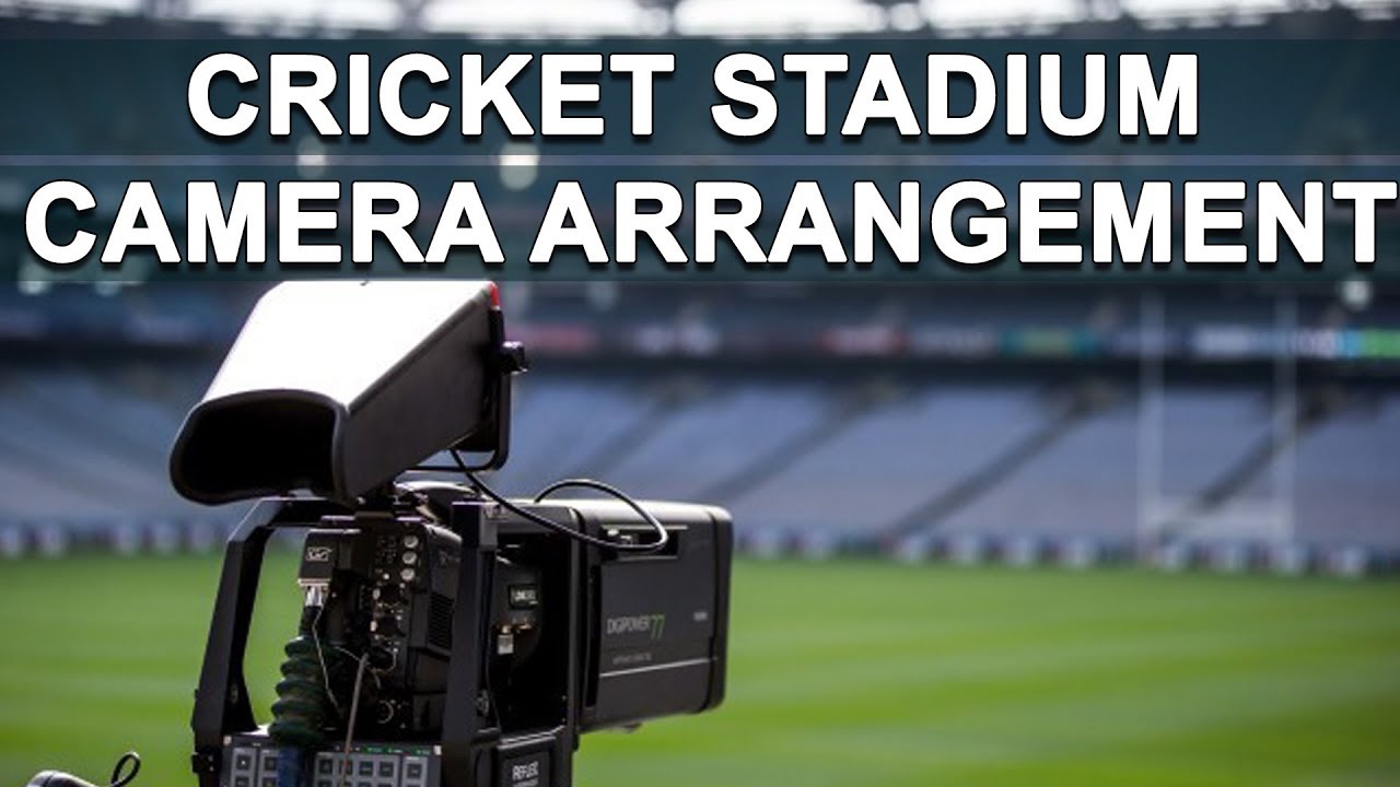 CRICKET STADIUM | CAMERA ARRANGEMENT | CHINNASWAMY STADIUM |BANGLORE ...
