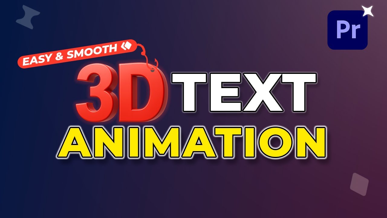 Create 3D Text Animation in Premiere Pro – Easy & Smooth Tutorial - YouTube