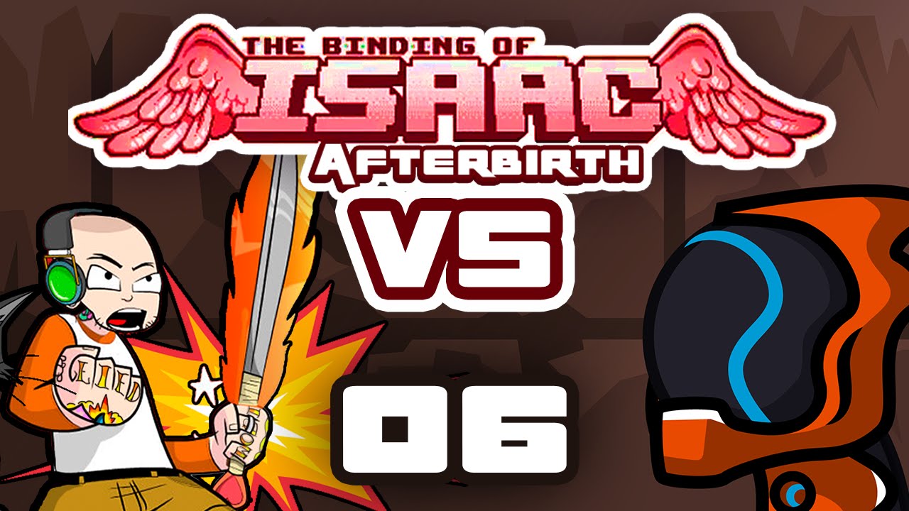 Let's Play The Binding of Isaac: Afterbirth Race - Part 6 - Taste The ...