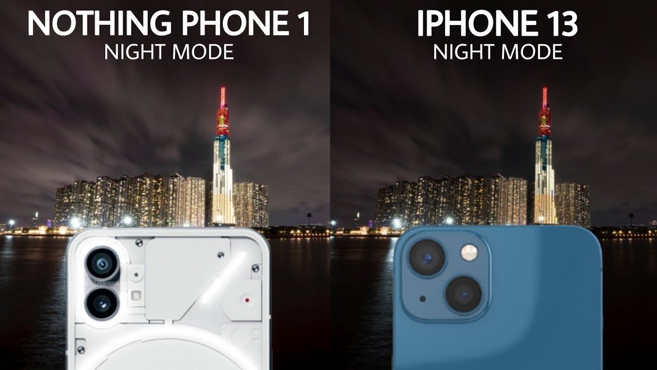 Nothing Phone 1 VS iPhone 13 | NIGHT MODE | Camera Test - YouTube