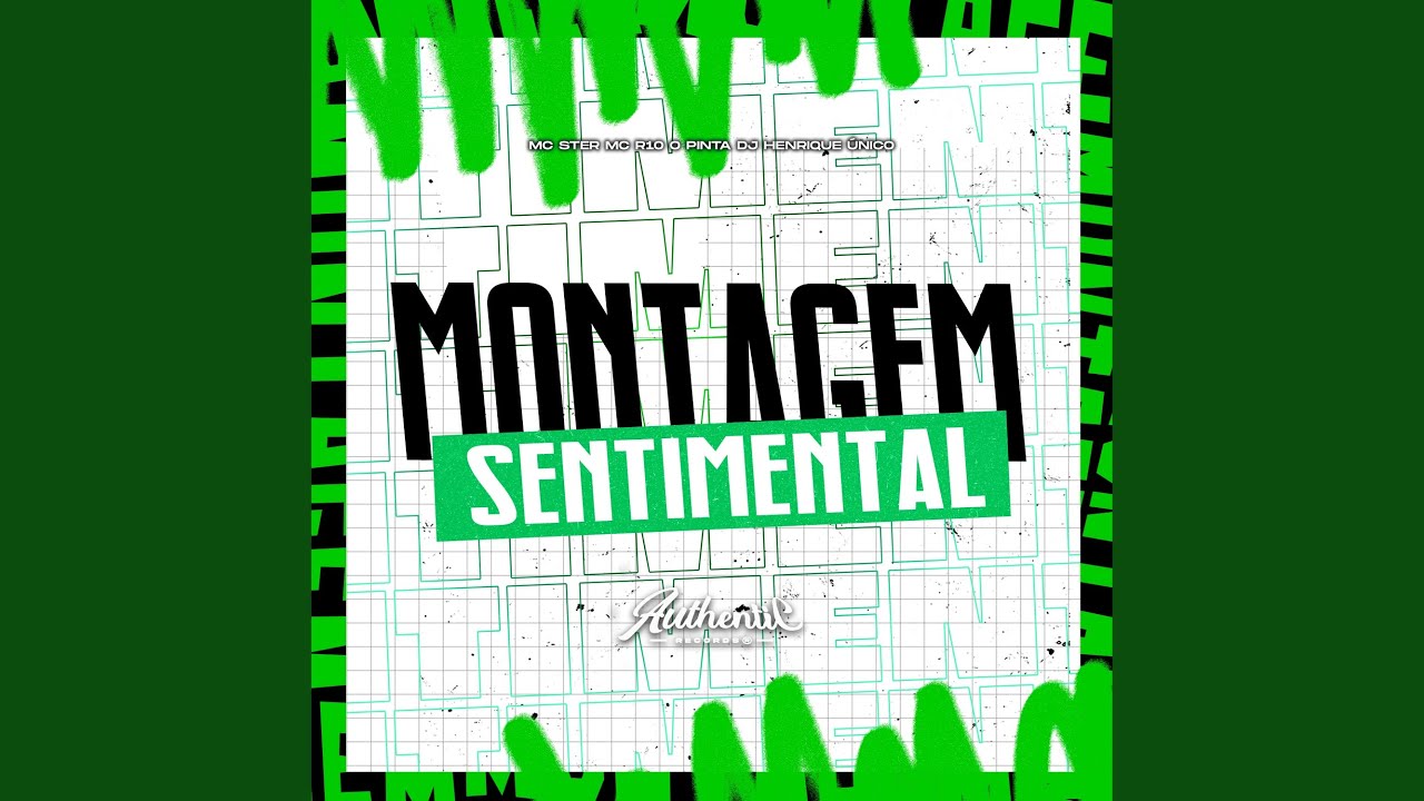 Montagem Sentimental - YouTube