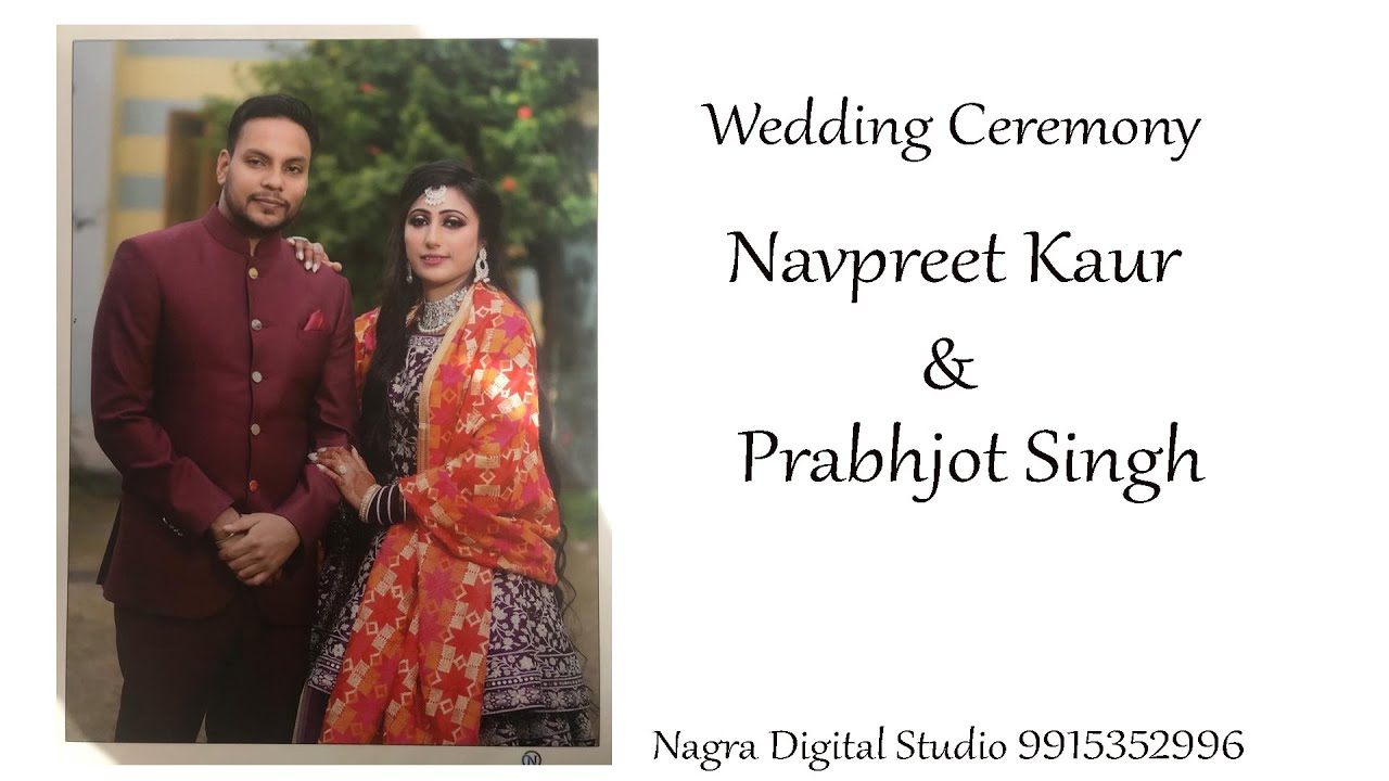II Live Wedding Ceremony Of Navpreet Kaur & Prabhjot Singh - YouTube