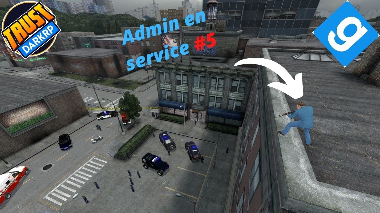 Trust DarkRP Admin en service #5 + Bonus de Fin - YouTube