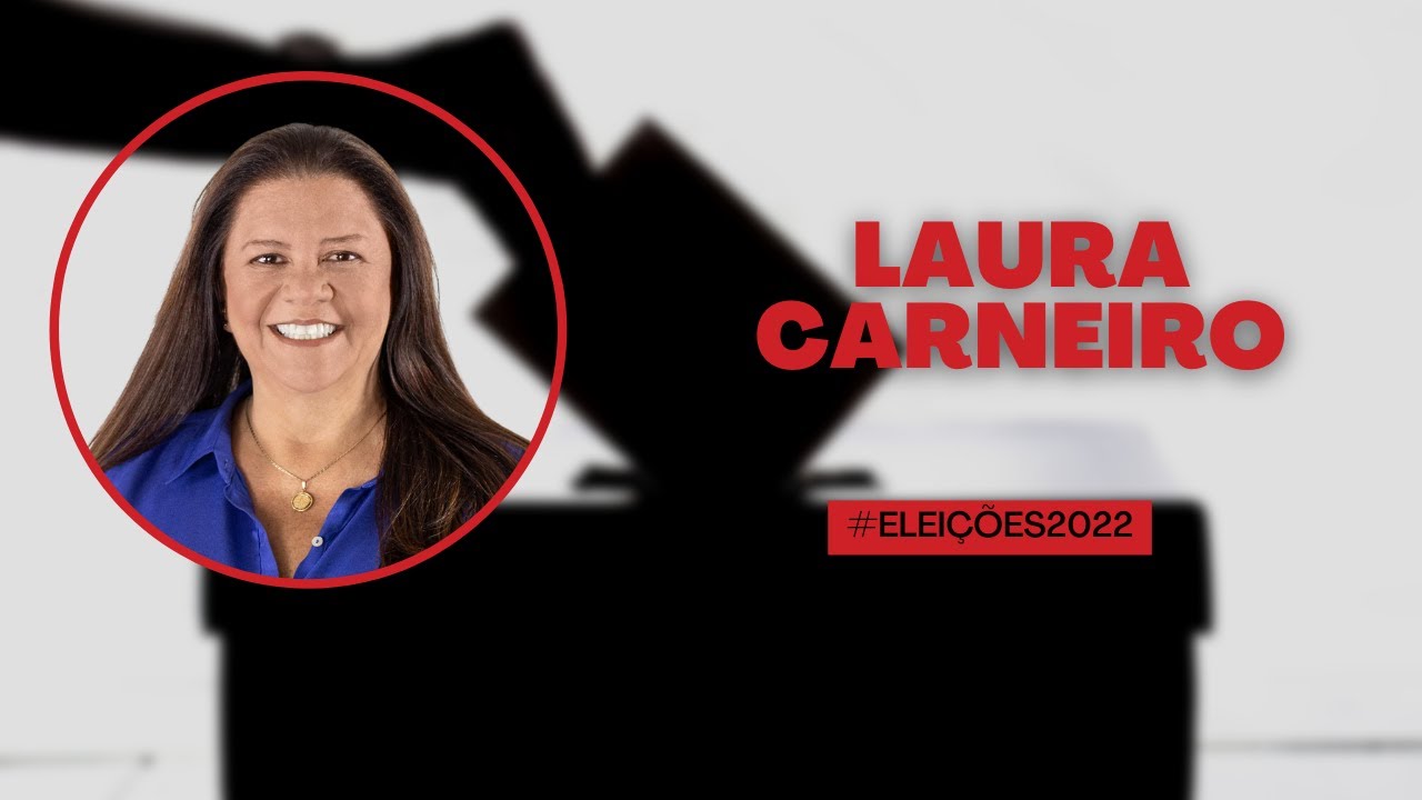 Laura Carneiro - Candidata a Deputada Federal pelo PSD - YouTube