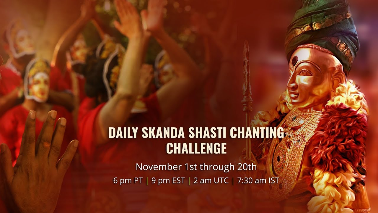 Community Skanda Shasti Chanting Challenge on Nov. 06 | Mantra Chanting ...