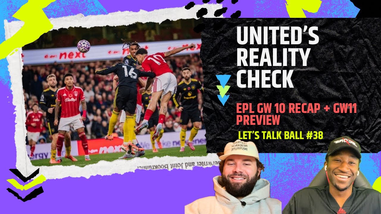 How Good Really is Manchester United? | Premier League GW10 Recap ...