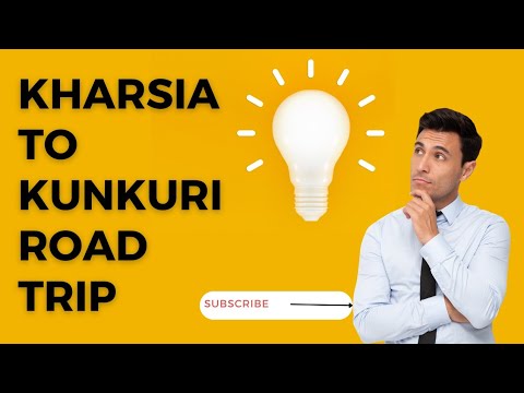 Kharsia to Kunkuri Road trip - YouTube