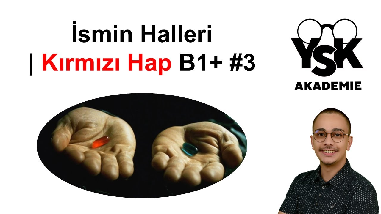 İsmin Halleri | Kırmızı Hap B1+ #3 - YouTube