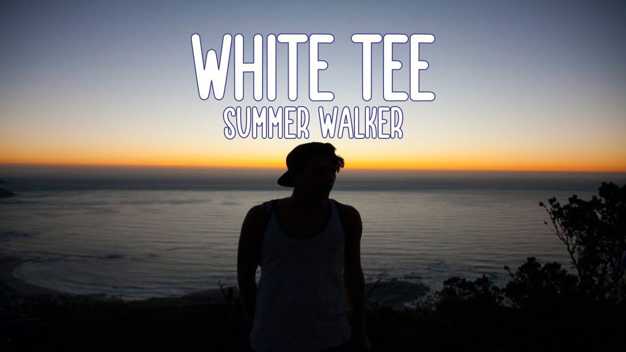 Summer Walker - White Tee (Lyrics) - YouTube
