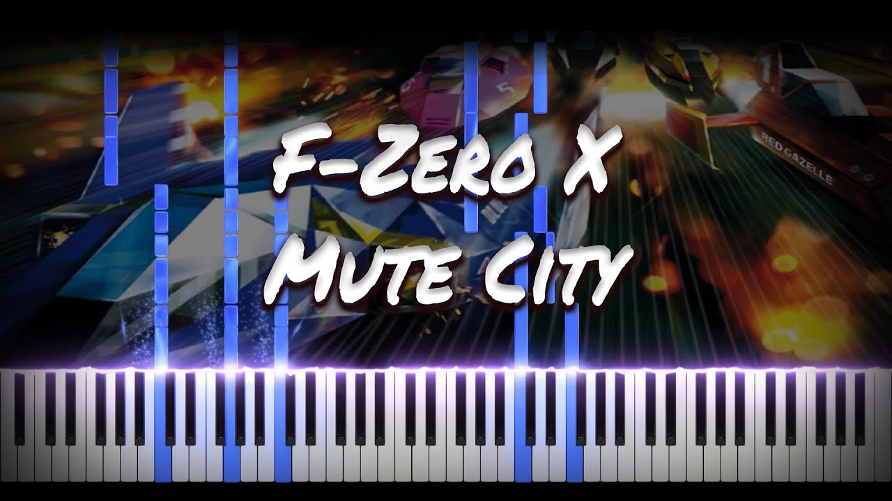 F-Zero X - Mute City | VIDEO GAME PIANO COVER | PIANO TUTORIAL - YouTube