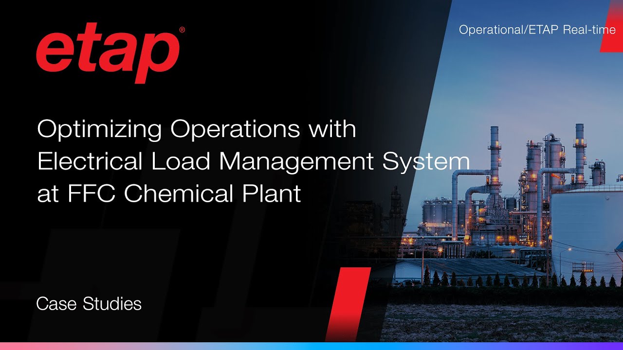 Enhancing Efficiency with ETAP Software: Electrical Load Management at ...