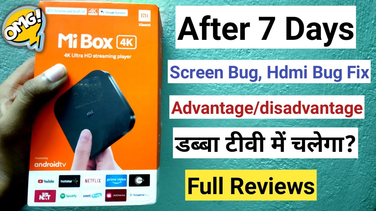 Mi Box 4K Reviews After 7 Days, Mi Box HDMI Bug Fix, CRT TV Support, Advantages & Disadvantage ...