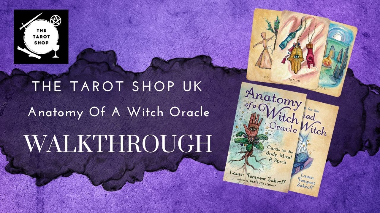 Anatomy of a Witch Oracle Cards - Unboxing - Walkthrough - YouTube