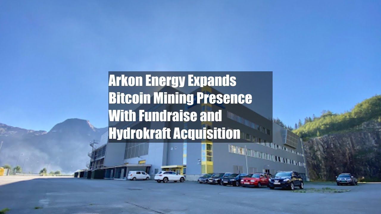 Arkon Energy Expands Bitcoin Mining Presence With Fundraise and ...