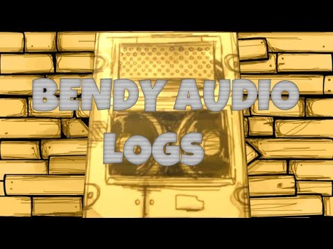 Bendy And the ink Machine all Audio Logs - YouTube