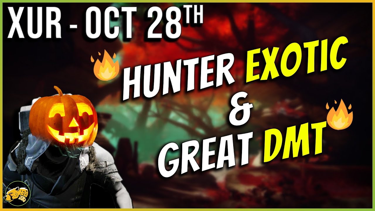 Excellent Hunter Exotic and God Roll DMT - Xur Oct 28th - Destiny 2 ...