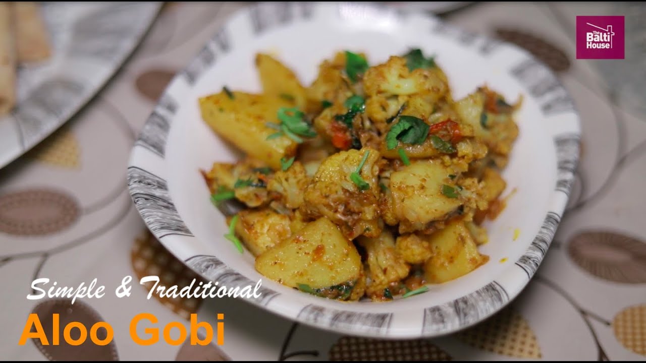 How to Make an Authentic Aloo Gobi | Simple and Traditional | Cooking ...