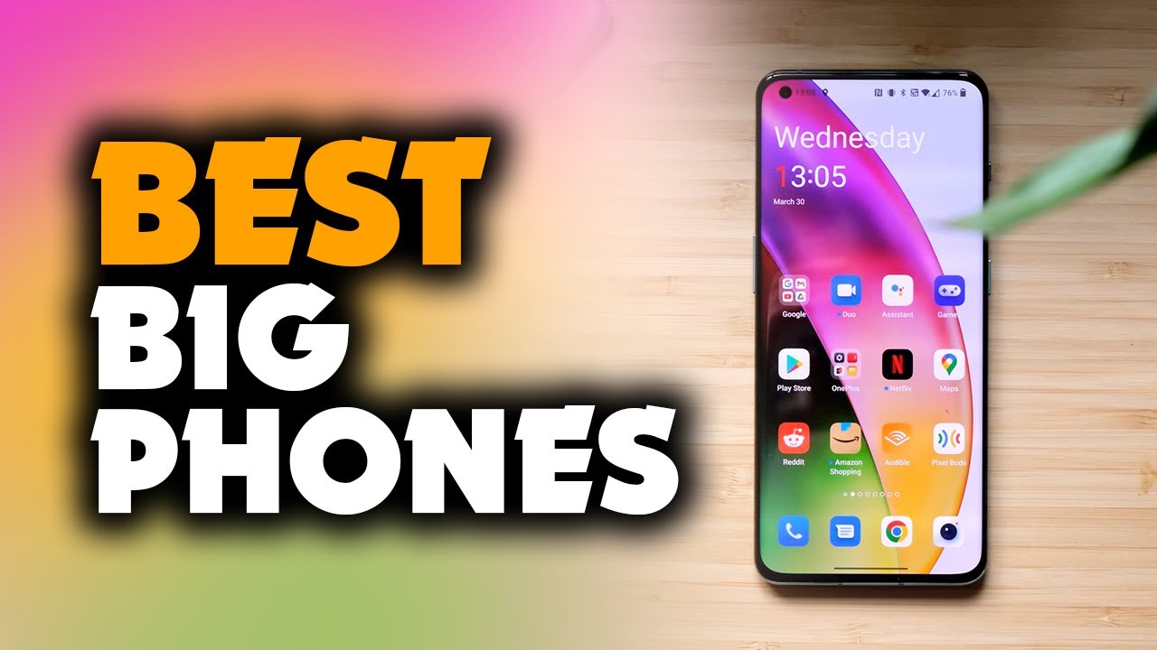 TOP 6: Best Big Phones 2022 | If bigger is better! - YouTube