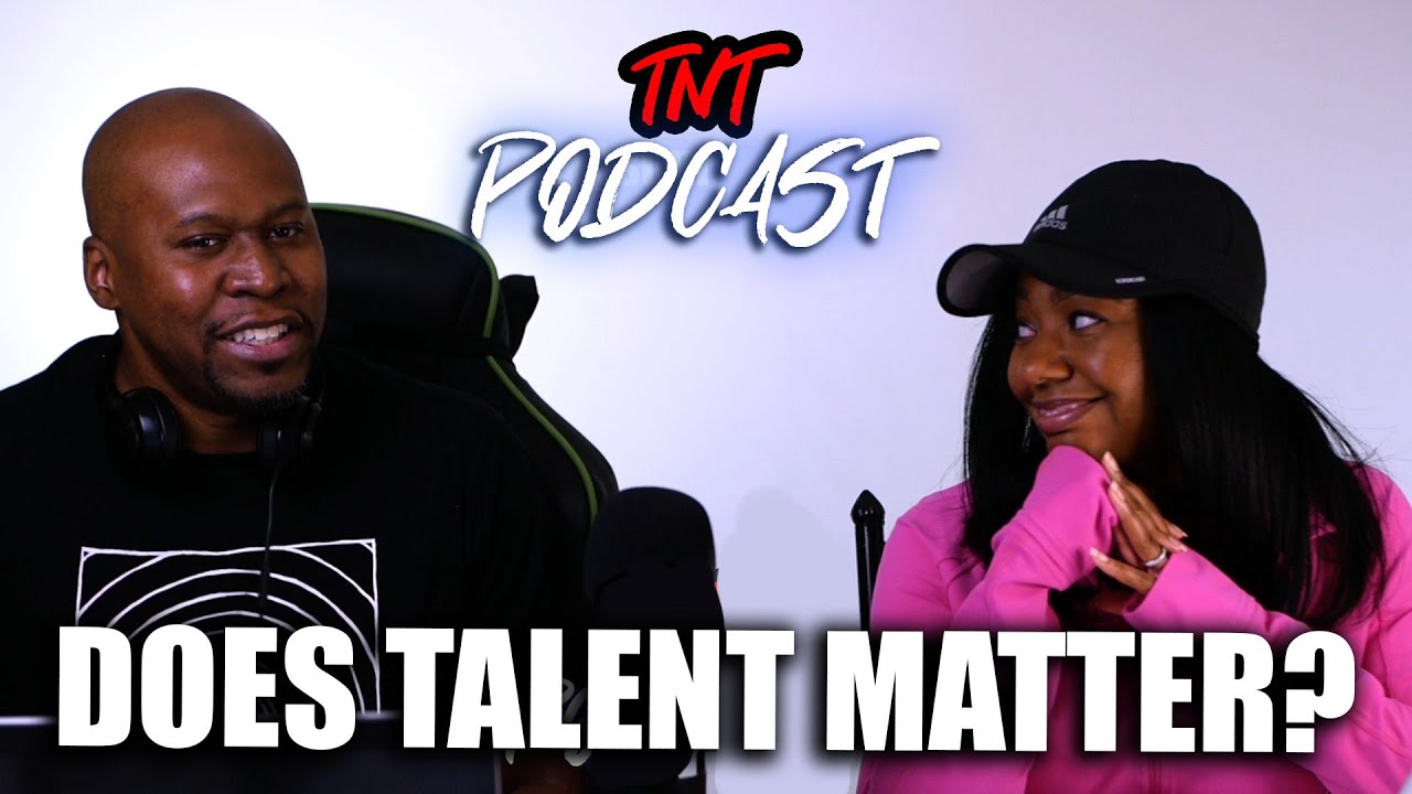 TNT Podcast | Does Talent Matter? - YouTube
