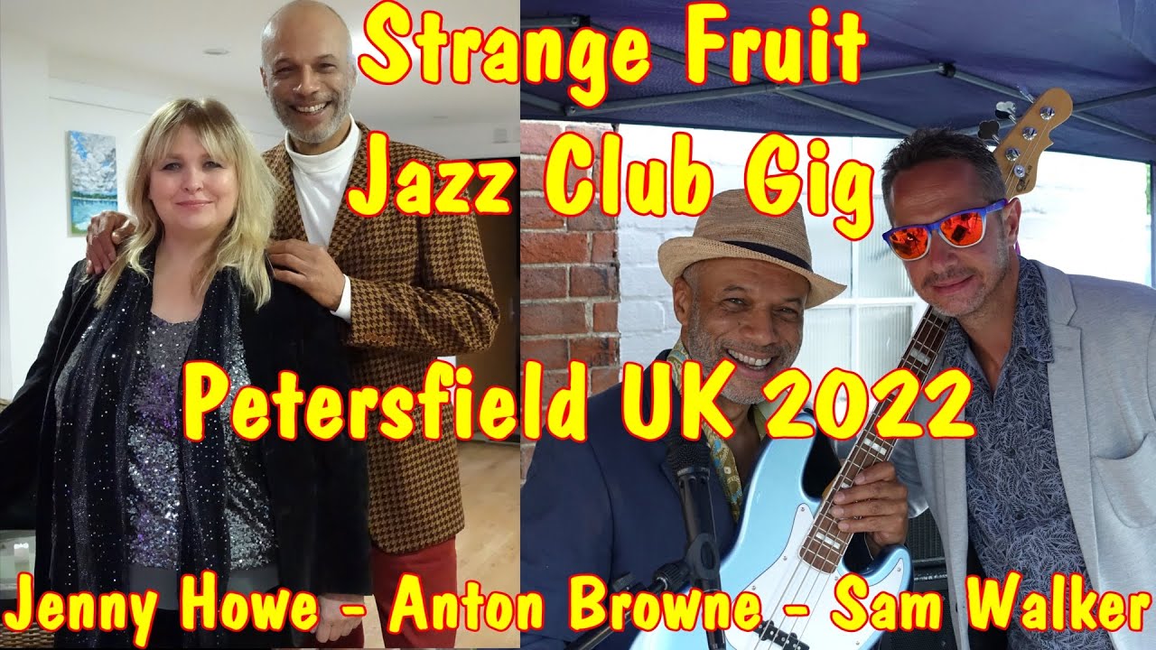 Jenny Howe, Sam Walker & Anton Browne @ Strange Fruit Jazz Club ...