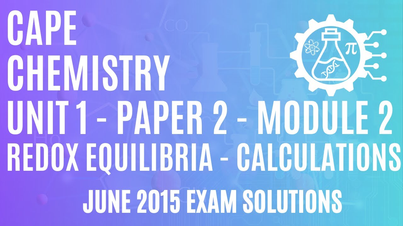 CAPE Chemistry Unit 1 Paper 2 Module 2 - How to Calculate the Standard ...
