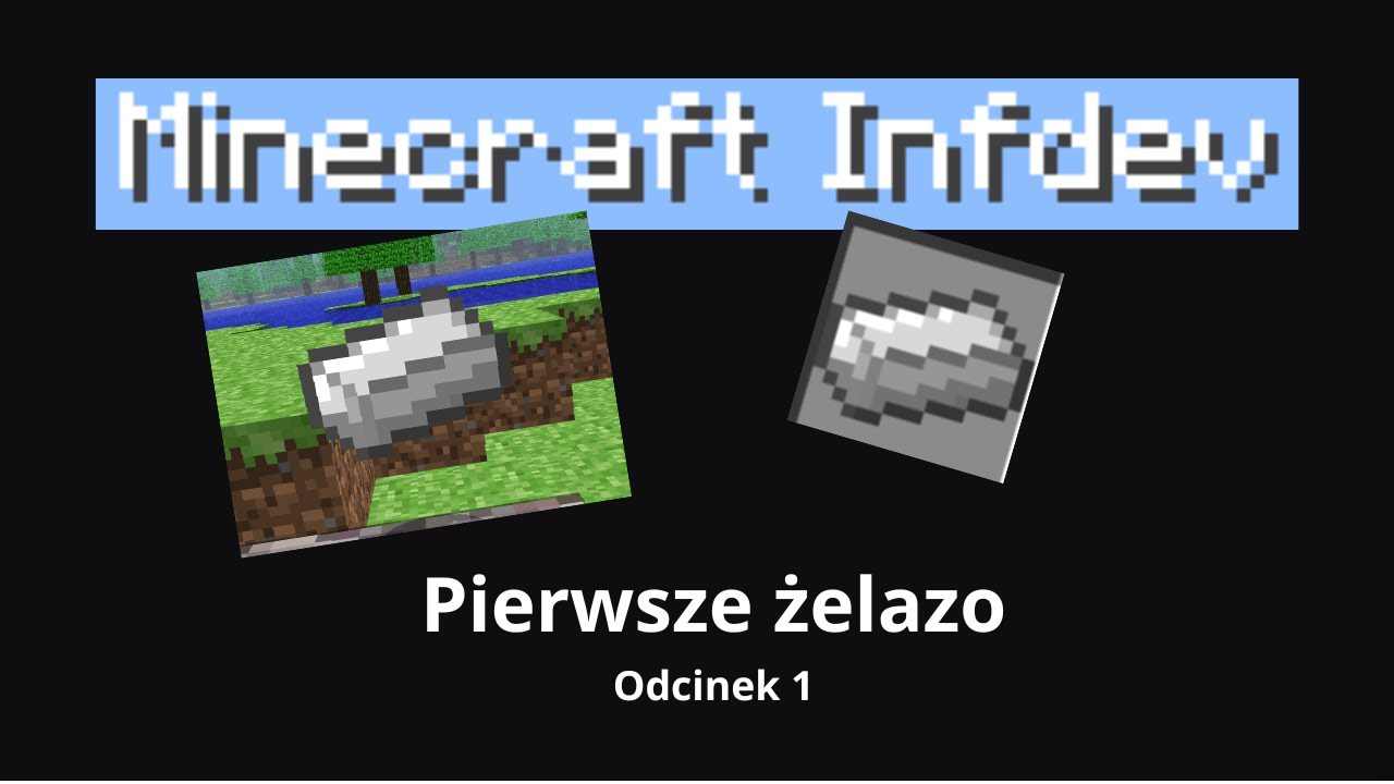 Infdev Minecraft Odcinek 1 - Pierwsze żelazo - YouTube